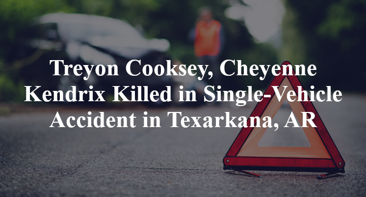 Treyon Cooksey, Cheyenne Kendrix Killed in Single-Vehicle Accident in ...