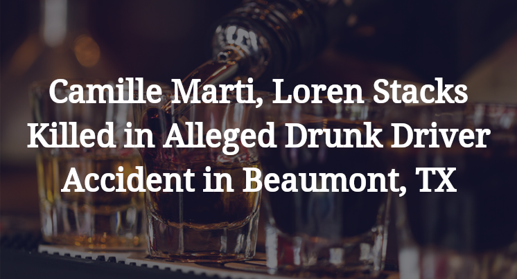 Camille Marti, Loren Stacks Killed in Alleged Drunk Driver Accident in ...